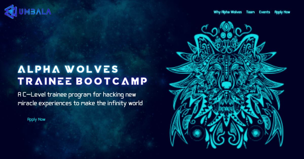 Alpha Wolves BootCamp | Powered by Umbala Labs